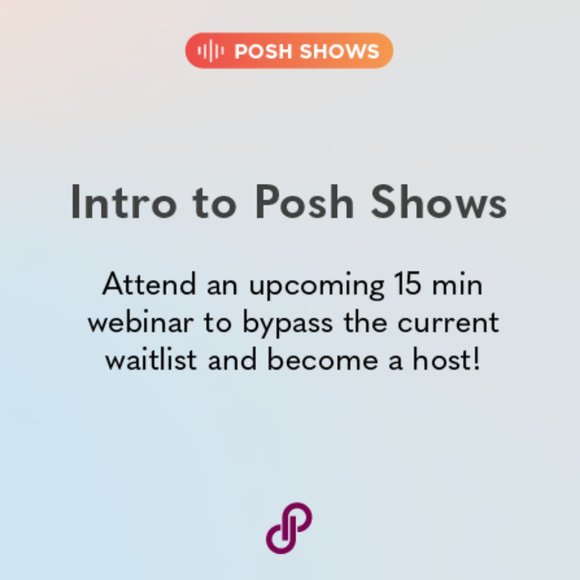 Posh Shows | Accessories | Upcoming Intro To Posh Shows Sessions | Poshmark